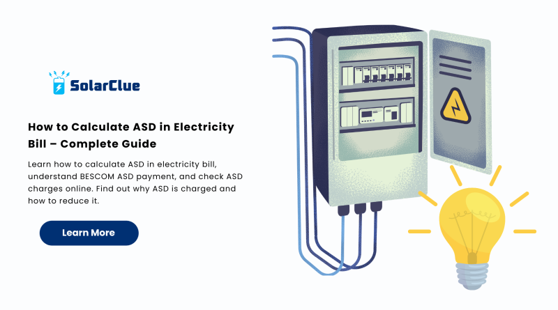 How to Calculate ASD in Electricity Bill – Complete Guide